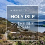 Holy Isle Visitor Guide | Isle of Arran